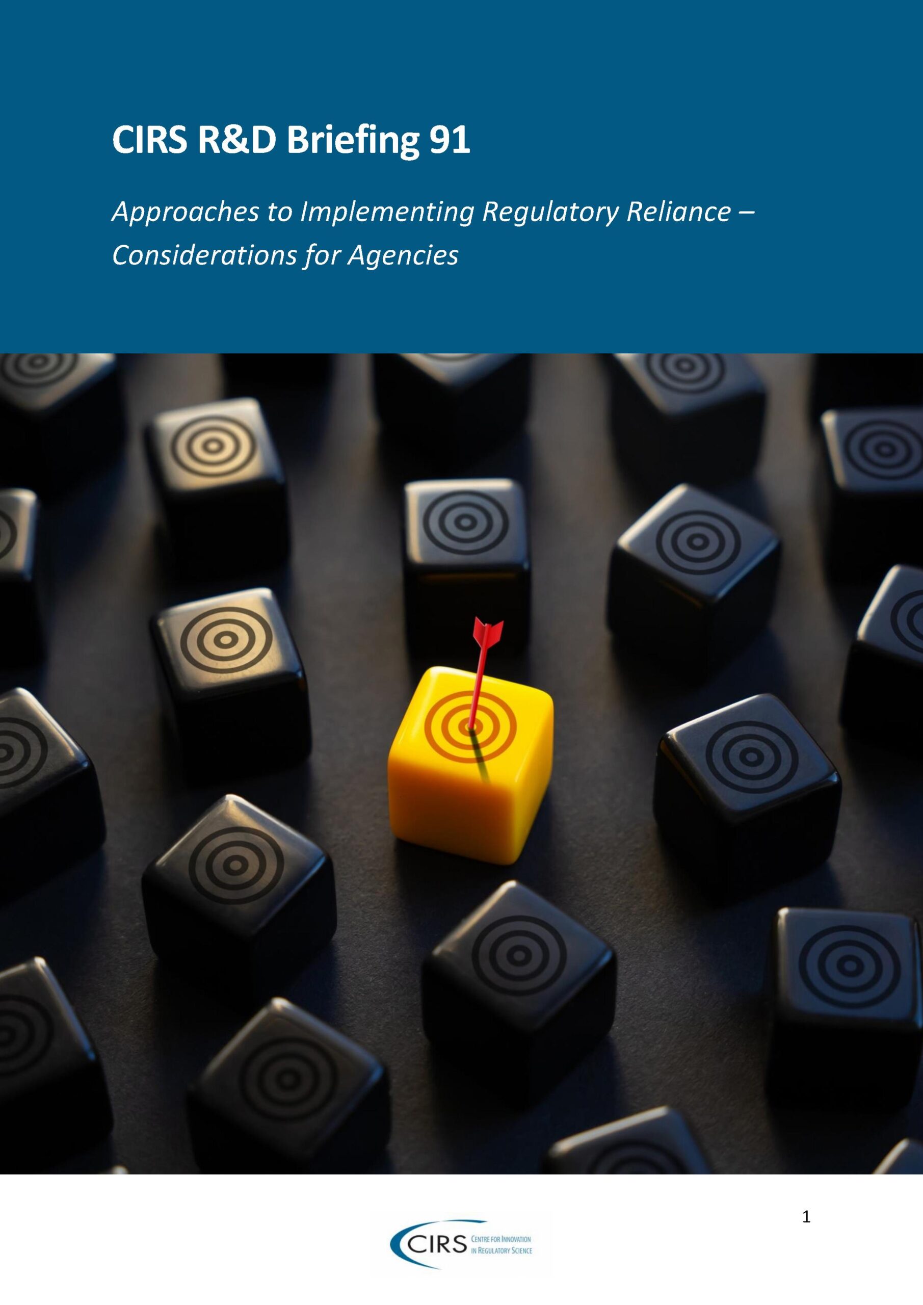CIRS RD Briefing 91 – Approaches to Implementing Regulatory Reliance ...